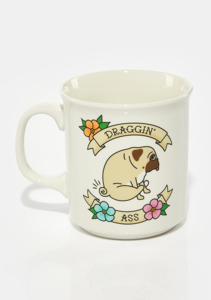 Draggin' Ass Pug Coffee Mug - White – Dolls Kill